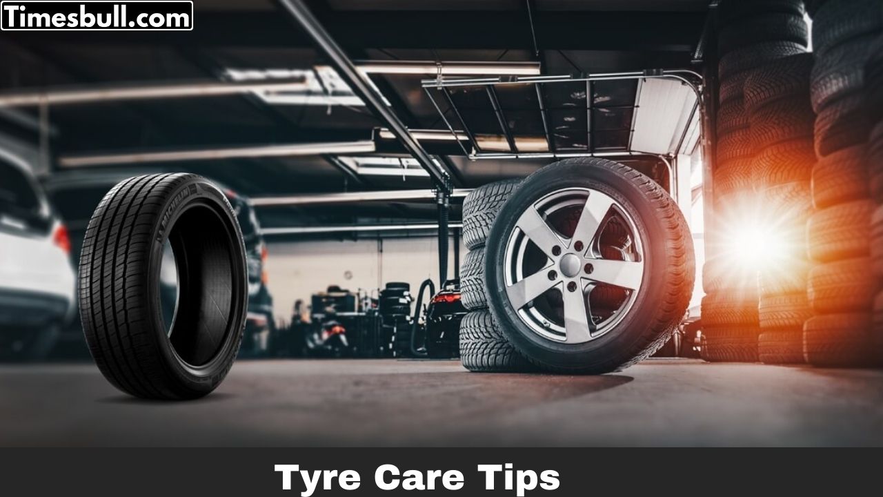 Tyre Care Tips: Extend Tyre Life, Save Money & Improve Safety! - Timesbull