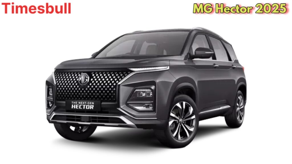 MG Hector 2025 Launched with E20 Petrol Engine – Full Features, Mileage ...