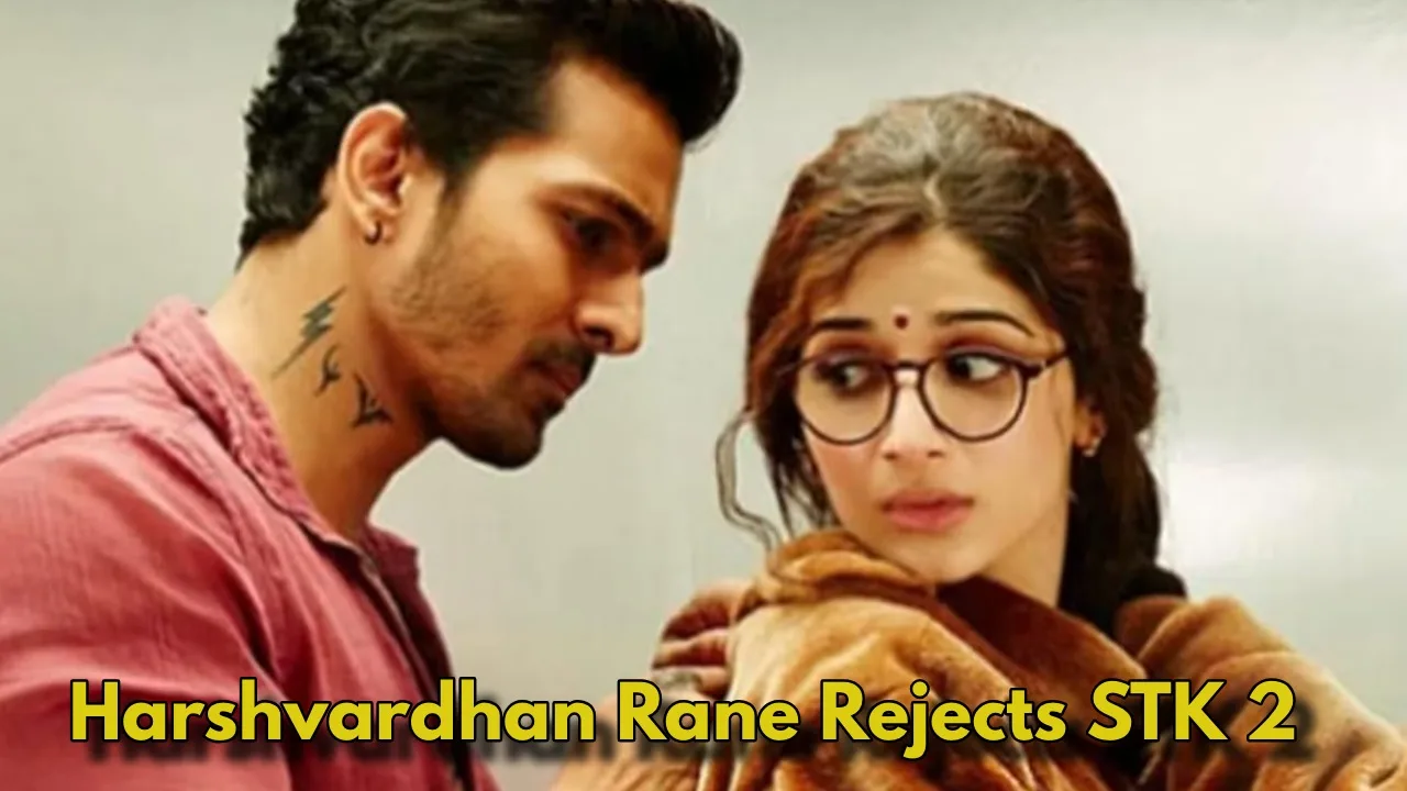 Harshvardhan Rane Turns Down Sanam Teri Kasam 2-Is Mawra Hocane the Reason? - Times Bull