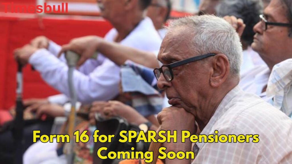 Big Relief for SPARSH Pensioners: Income Tax and TDS Details Uploaded ...