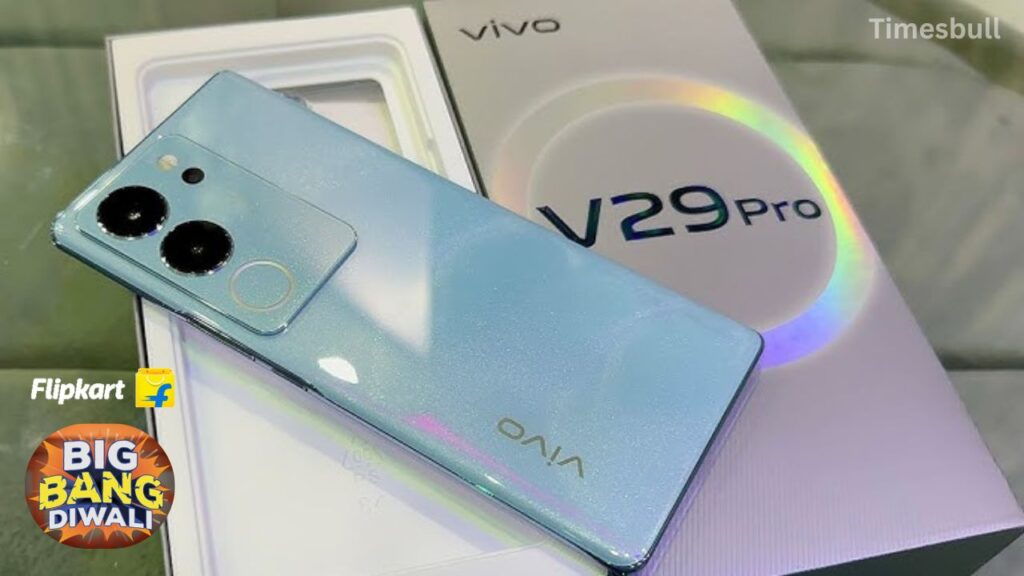 Flipkart Diwali Offer: Vivo V29 Pro 5G Phone with 6000 mAh Battery & 4K ...